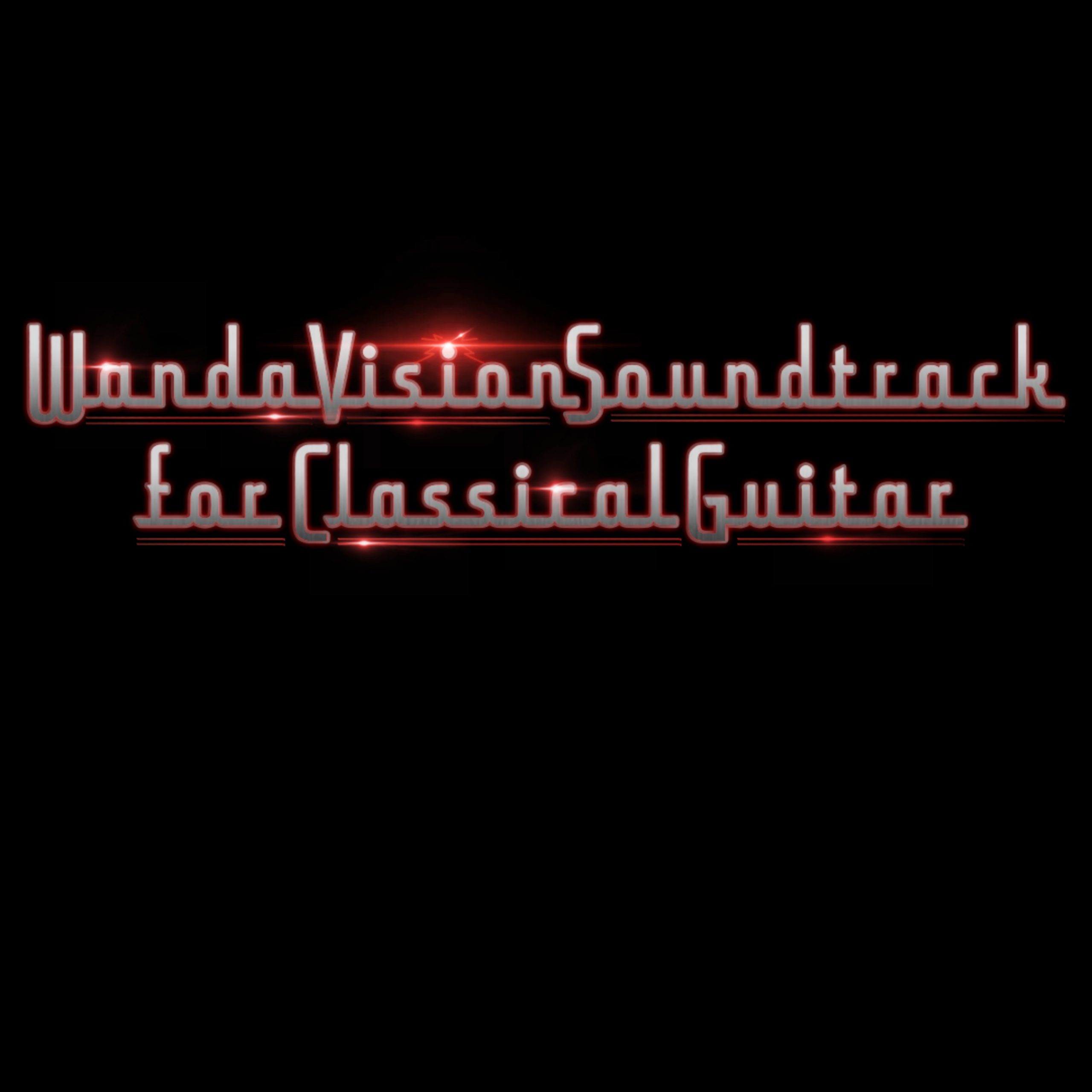 Wanda Vision in arrangments for solo classical guitar - Álvaro Henrique